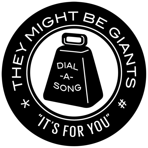 Dial-A-Song (2015) - TMBW: The They Might Be Giants Knowledge Base